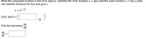 solved write the composite function in the form f g x