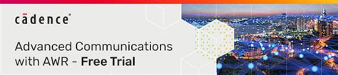 RF Design With Cadence AWR Software Free Academic Trial RF Engineering Cadence Blogs