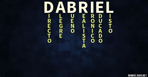 Qué Significa Dabriel
