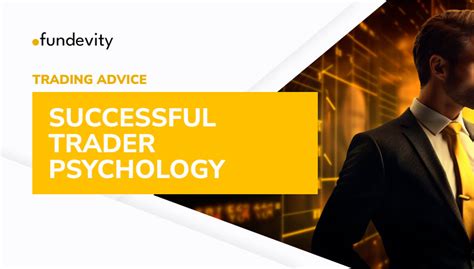 Successful Trader Psychology The Secret Weapon In Every Top Traders