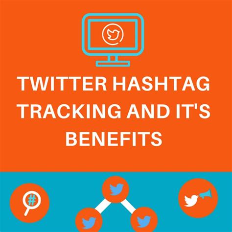 Twitter Hashtag Tracking And Its Benefits Pdf