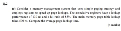 Solved Q2 C Consider A Memory Management System That Uses