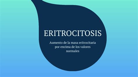 Eritrocitosis By Jhordan Dau On Prezi