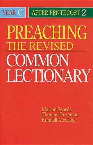 Preaching The Revised Common Lectionary Year C After Pentecost By My