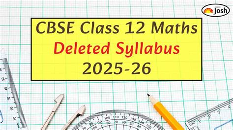 Cbse Class 12 Maths Deleted Syllabus 2025 26 Check Chapter Wise List