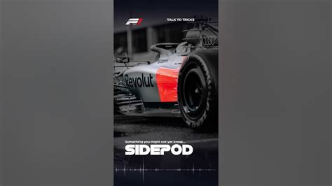 Sidepod คืออะไร ทำไมทีม F1 ถึงทุ่มเวลาคิดกับชิ้นส่วนนี้มากกว่าที่หลาย