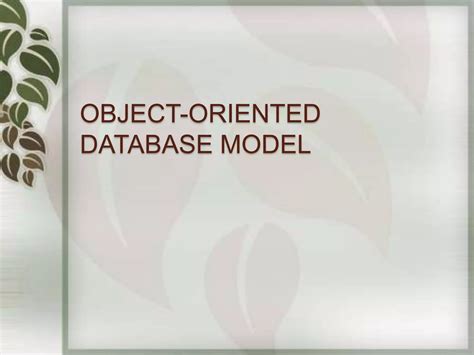 Object Oriented Database Model Ppt