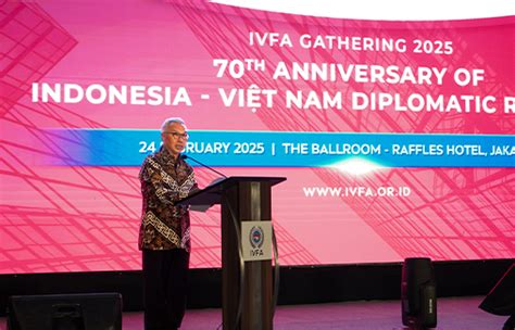 Ivfa Celebrates 70 Years Of ViỆt Nam Indonesia Diplomatic Relations