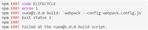 解决错误 Webpack打包—vuex100 Build `webpack Config Nfigjs
