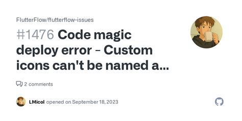 Code Magic Deploy Error Custom Icons Cant Be Named As A Number · Issue 1476 · Flutterflow
