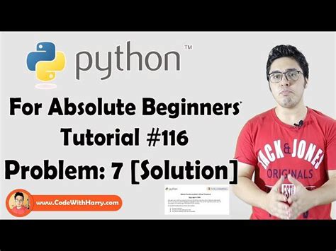 free video python problem 7 solution python tutorials for absolute beginners lecture 116