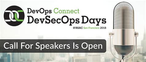 devops connect devsecops days rsac call for speakers is open