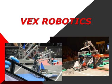 Ppt Vex Robotics Powerpoint Presentation Free Download Id 1320774