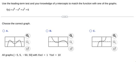 Solved Use The Leading Term Test And Your Knowledge Of
