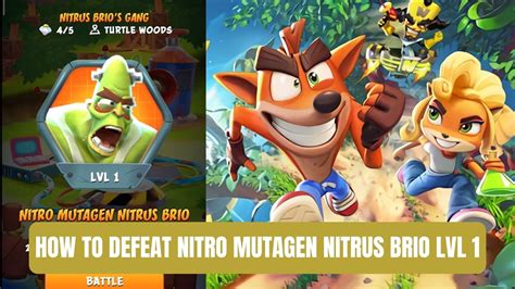 How To Defeat Nitro Mutagen Nitrus Brio Lvl 1 Crash On The Run Youtube