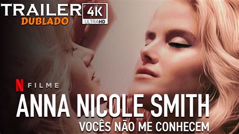 Anna Nicole Smith Vocês Não Me Conhecem Trailer 4K Dublado
