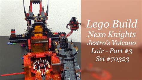 Lets Build Lego Nexo Knights Jestros Volcano Lair Set 70323 Part