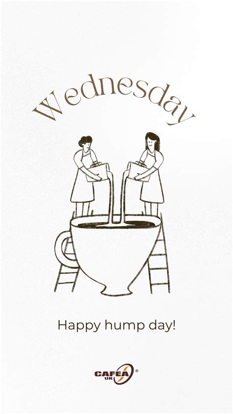 Cafea Uk Limited On Linkedin Happy Wednesday 🐪 Halfway Through The