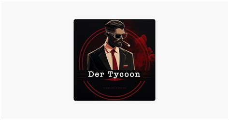‎der Tycoon On Apple Podcasts