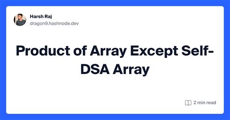 Product Of Array Except Self Dsa Array