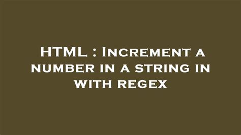 Html Increment A Number In A String In With Regex Youtube