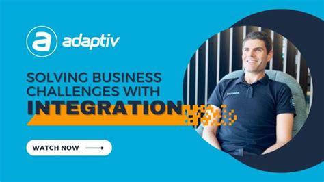 Adaptiv On Linkedin Solving Business Challenge With Integration