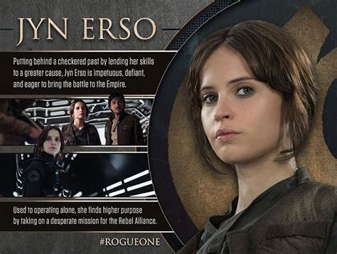Rogue One A Star Wars Story Description Character Jyn Erso Starwars