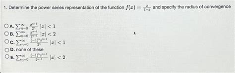 solved 1 determine the power series representation of the