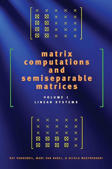 matrix computations and semiseparable matrices linear systems ebook