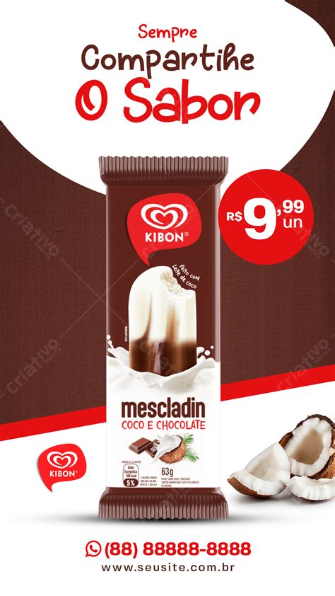 Stories Sempre Compartilhe O Sabor Picolé Kibon Social Media Sorveteria Psd Editável PSD
