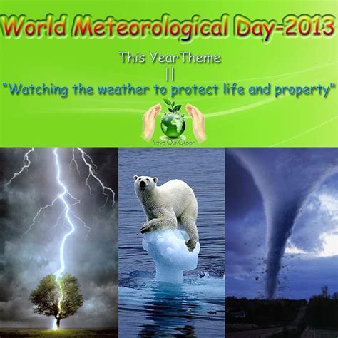 World Meteorological Day Save Our Green