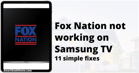 Fox Nation Not Working On Samsung Smart TV 11 Simple Fixes