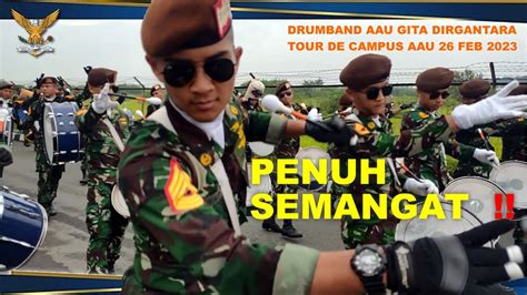PENUH SEMANGAT DRUMBAND TARUNA AAU GITA DIRGANTARA YouTube