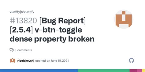 Bug Report V Btn Toggle Dense Property Broken Issue Vuetifyjs Vuetify Github