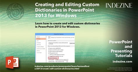 Creating And Editing Custom Dictionaries In Powerpoint 2013 For Windows