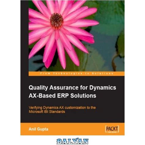 خرید و قیمت دانلود کتاب Quality Assurance For Dynamics Ax Based Erp Solutions Verifying