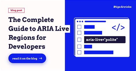 The Complete Guide To Aria Live Regions For Developers The A11y