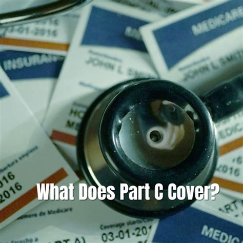Understanding Medicare Part C Coverage Costs And Eligibility Explained