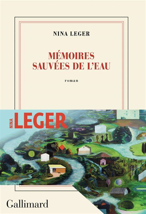 Mémoires Sauvées De Leau Le Nouveau Roman De Nina Léger Est Paru Le