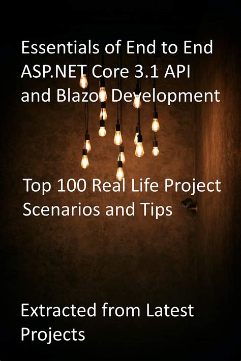 essentials of end to end asp core 3 1 api and blazor development