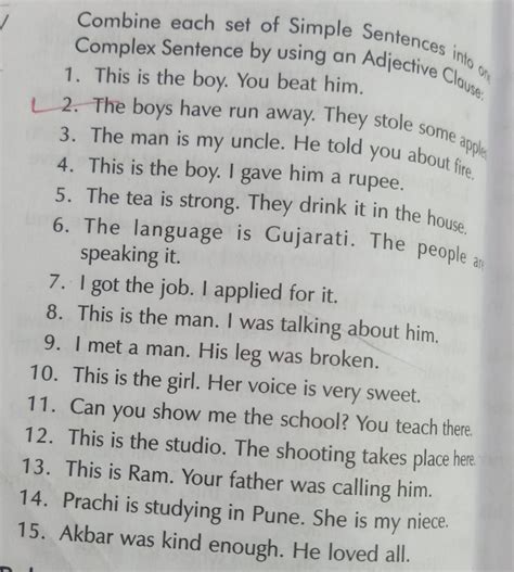 Combine Each Set Of Simple Sentences Into Complex Sentence By Using An Ad