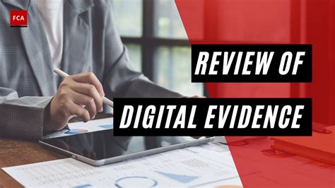 Digital Evidences And How To Review Them