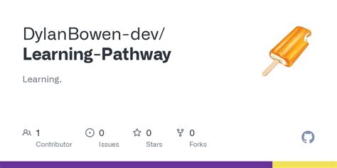 github dylanbowen dev learning pathway learning