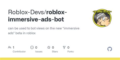 Github Roblox Devs Roblox Immersive Ads Bot Can Be Used To Bot Views On The New Immersive