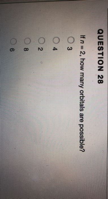 Solved QUESTION If N How Many Orbitals Are Possible Chegg Com
