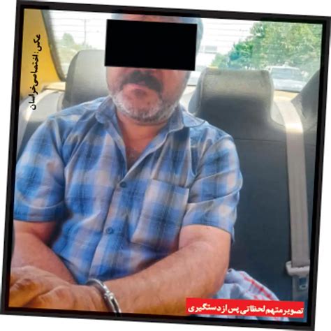 دستگیری مرد شکاک که همسر و خواهرزنش را در چناران به قتل رساند عکس شهرآرانیوز