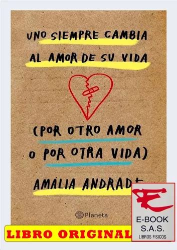 Uno Siempre Cambia Al Amor De Su Vida Y Original MercadoLibre