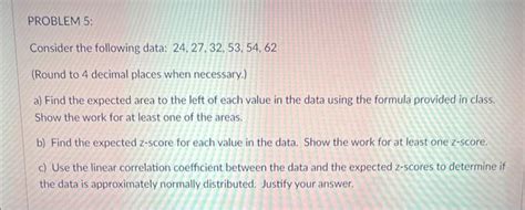 Solved Consider The Following Data 24 27 32 53 54 62 Round Chegg