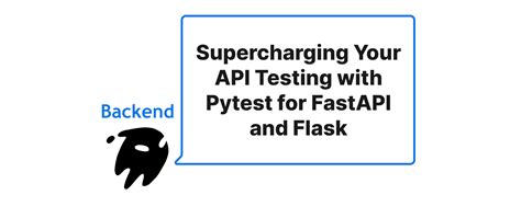 Pytestによるfastapiおよびflaskアプリケーションのapiテストの効率化 Leapcell