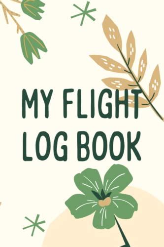 My Flight Log Book Flight Information Record Your Flights Flight